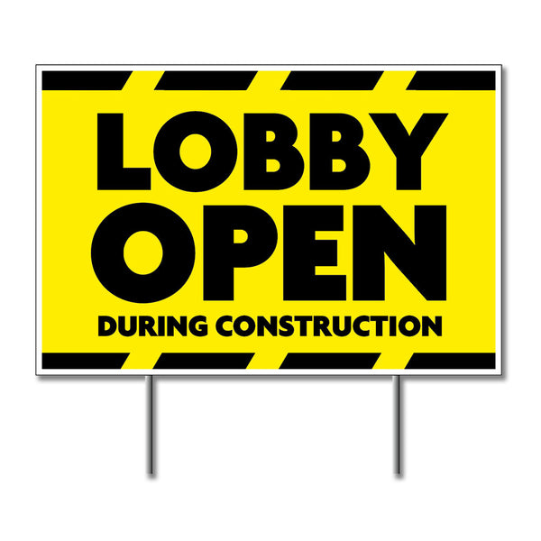 Lobby Open During Construction - Lawn Sign - 24 In. X 18 In ...