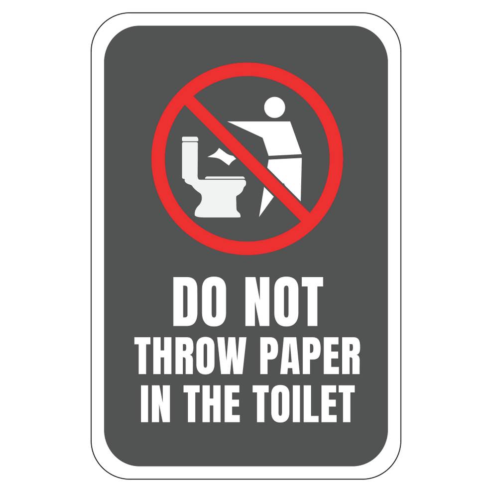Do Not Throw Paper In Toilet - Sign - 12 In. X 18 In ...