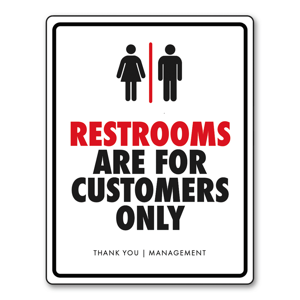 Restrooms Are For Customers Only - Sign - 8.5 In. X 11 In ...
